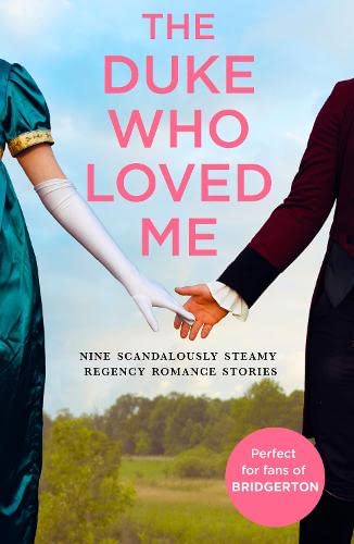 The Duke Who Loved Me by Donna Geore Storey | Goodreads