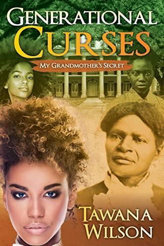 Generational Curses: My Grandmother's Secret by Tawana Wilson | Goodreads