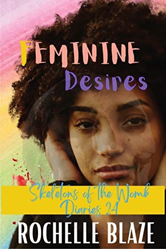 Feminine Desires by Rochelle Blaze | Goodreads