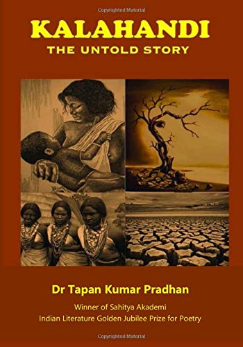 Kalahandi - The untold story by Tapan Kumar Pradhan | Goodreads
