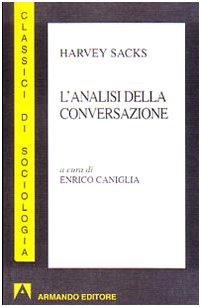 L’Analisi della Conversazione by Harvey Sacks | Goodreads