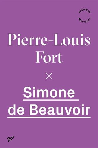 Simone de Beauvoir by Pierre-Louis Fort | Goodreads
