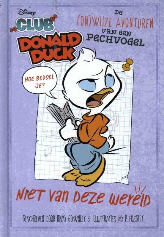 Club Donald Duck: Niet van deze wereld (De by Jimmy Gownley | Goodreads