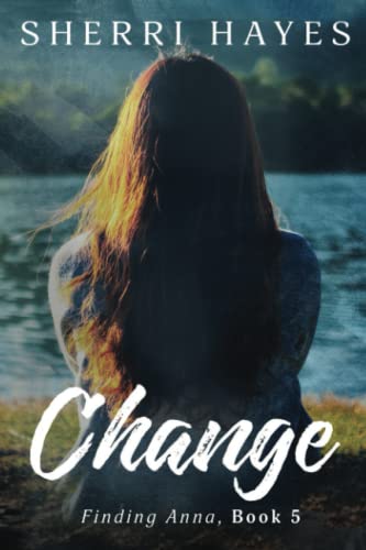 Change (Finding Anna) by Sherri Hayes | Goodreads
