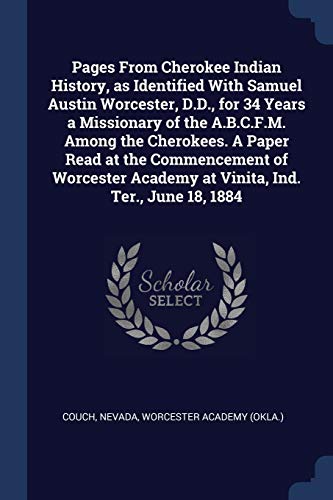 Pages From Cherokee Indian History, as Identified With Samuel Austin ...