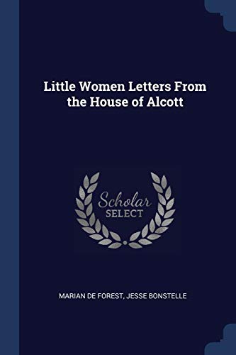 Little Women Letters From the House of Alcott by Louisa May Alcott ...