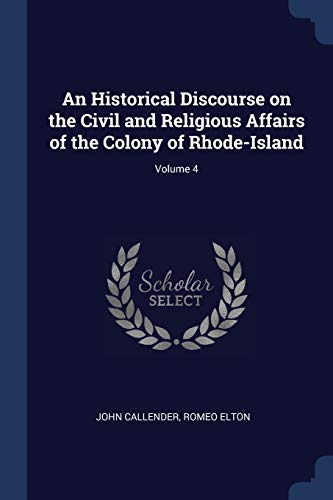 An Historical Discourse on the Civil and Religious Affairs of the ...