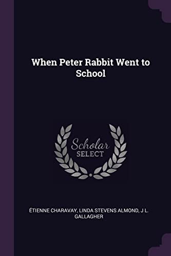 When Peter Rabbit Went to School by Étienne Charavay | Goodreads