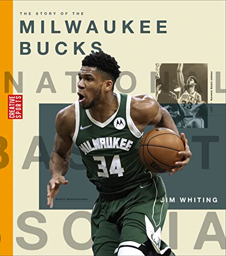 The Story of the Milwaukee Bucks by Jim Whiting | Goodreads