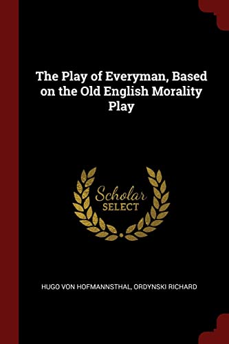 The Play of Everyman, Based on the Old English Morality Play by Hugo ...