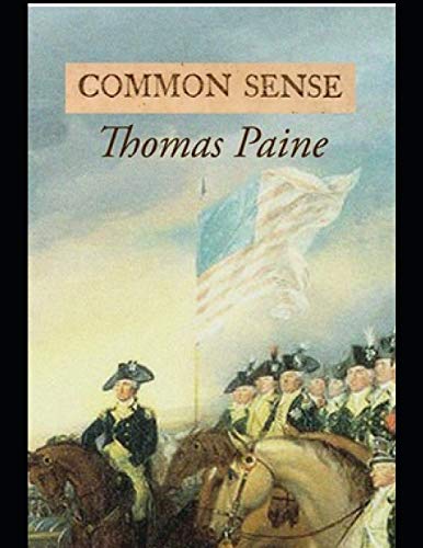 Common Sense (Annotated) by Thomas Paine | Goodreads