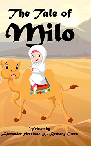 The Tale of Milo by Alexander Prezioso | Goodreads