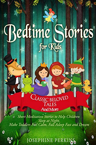 Bedtime Stories for Kids: Classic Beloved Tales and More. Short ...