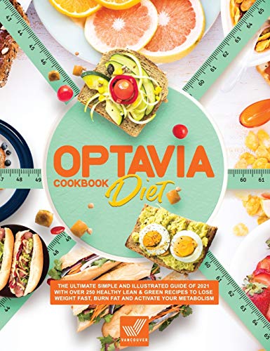 Optavia Diet Cookbook: The Ultimate Simple and Illustrated Guide of ...
