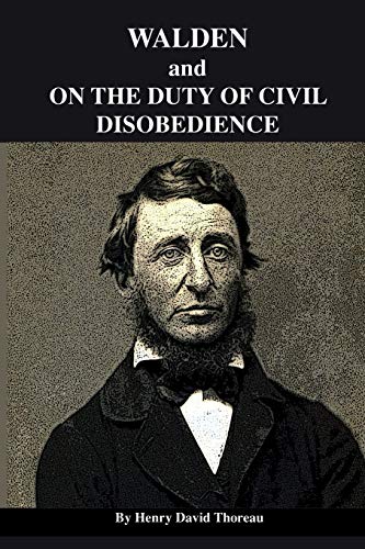 Walden: and On the Duty of Civil Disobedience by Henry David Thoreau ...