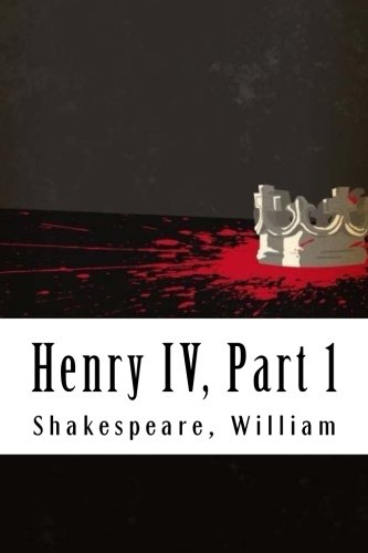 Henry IV, Part 1 by William Shakespeare | Goodreads