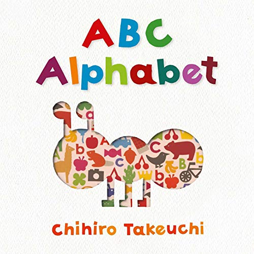 ABC Alphabet by Chihiro Takeuchi | Goodreads