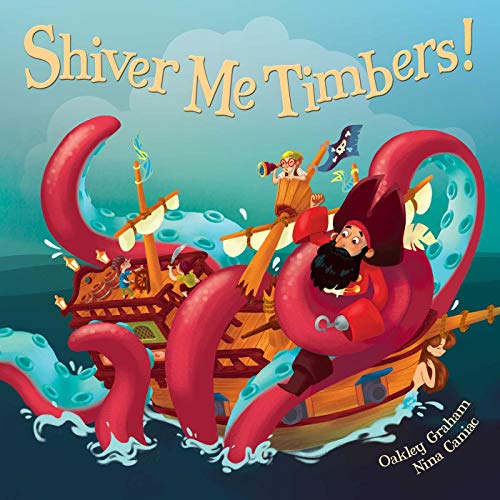 Shiver Me Timbers by Oakley Graham | Goodreads