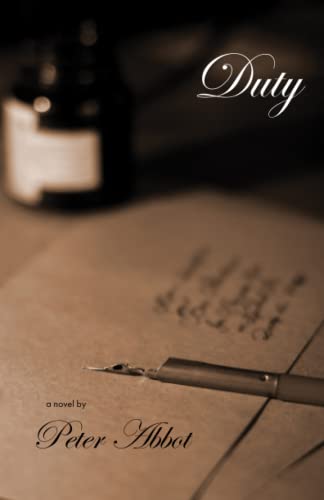 Duty by Peter Abbott | Goodreads