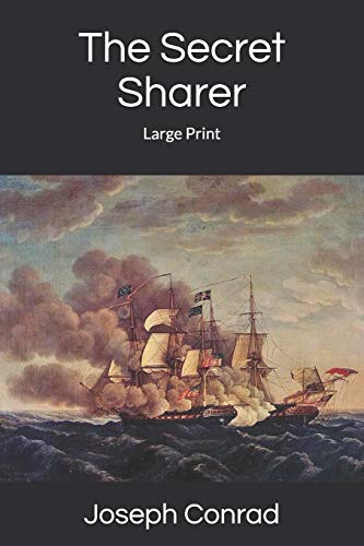 The Secret Sharer: Large Print by Joseph Conrad | Goodreads