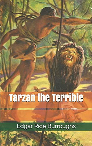 Tarzan the Terrible by Edgar Rice Burroughs | Goodreads