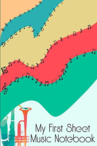 My First Sheet Music Notebook: DIN-A5 sheet music book with 100 pages ...