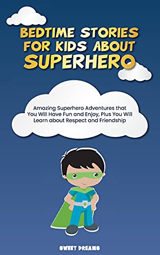 Bedtime Stories for Kids about Superhero: Amazing Superhero Adventures ...