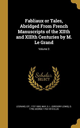 Fabliaux or Tales, Abridged From French Manuscripts of the XIIth and ...
