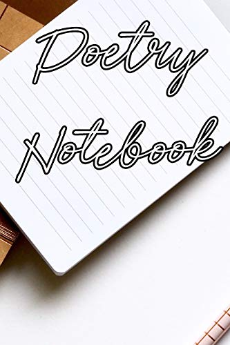 Poetry Notebook: Records your Poems, Ideas, Themes, Words, Slam, Rap ...