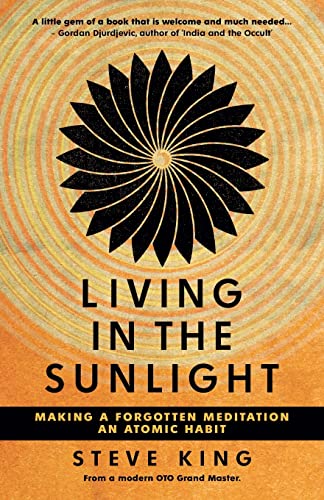 Living in the Sunlight: Making a Forgotten Meditation an Atomic Habit ...