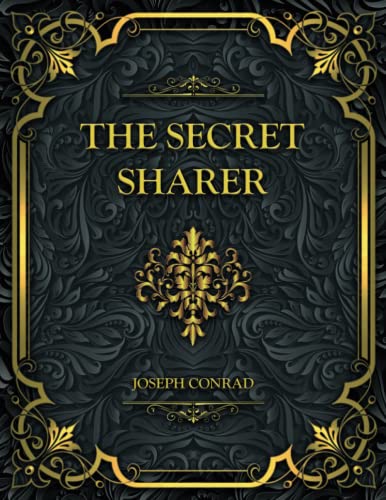 The Secret Sharer: Joseph Conrad by Joseph Conrad | Goodreads