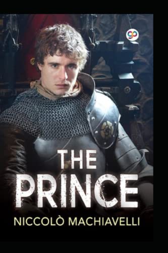 "The Prince by Niccolo Machiavelli ( illustrated edition) " by Niccolò ...