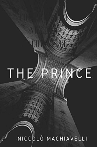 The Prince by Niccolò Machiavelli by Niccolò Machiavelli | Goodreads