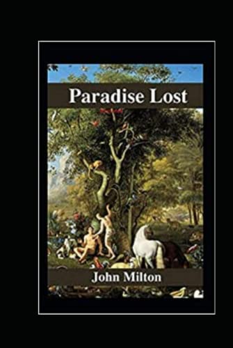 Paradise Lost illustrated by John Milton | Goodreads