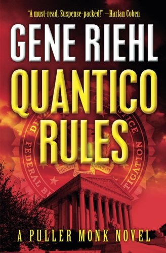 Quantico Rules by Gene Riehl | Goodreads