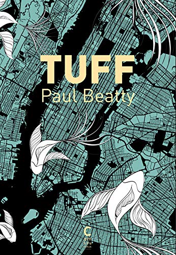 TUFF: (Titre provisoire) by Paul Beatty | Goodreads