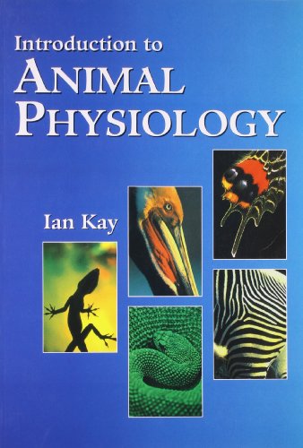 Introduction to Animal Physiology by Ian Kay | Goodreads