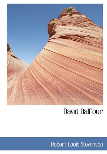 David Balfour by Robert Louis Stevenson | Goodreads