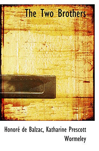 The Two Brothers by Honoré de Balzac | Goodreads