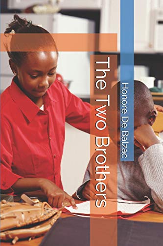 The Two Brothers by Honoré de Balzac | Goodreads