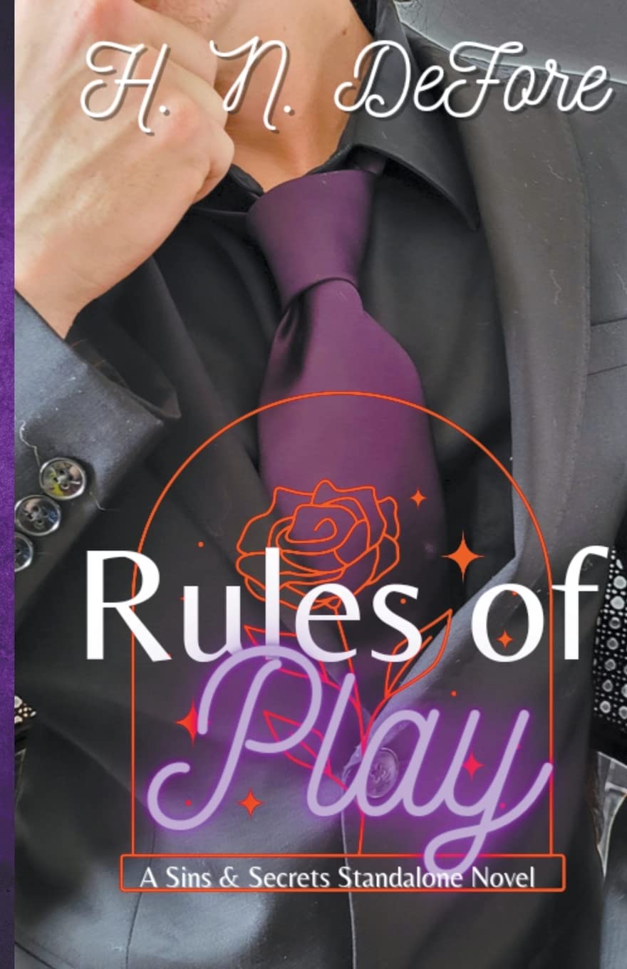Rules of Play (Sins and Secrets Standalone Romance) by H.N. DeFore ...