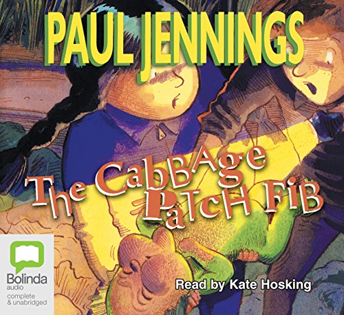 The Cabbage Patch Fib by Paul Jennings | Goodreads