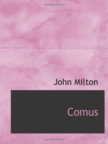 Comus by John Milton | Goodreads