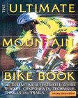 The Ultimate Mountain Bike Book by Nicky Crowther | Goodreads
