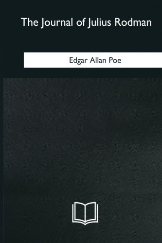 The Journal of Julius Rodman (French Edition) by Edgar Allan Poe ...