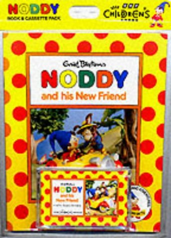 Noddy and His New Friend: Book and Cassette Pack by Enid Blyton | Goodreads