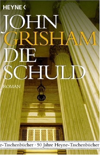 Die Schuld: Roman by Unknown | Goodreads