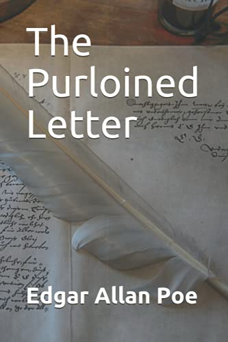 The Purloined Letter by Edgar Allan Poe | Goodreads