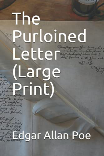 The Purloined Letter (Large Print) by Edgar Allan Poe | Goodreads