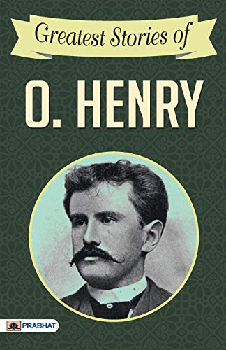 Greatest Stories of O. Henry by O. Henry | Goodreads